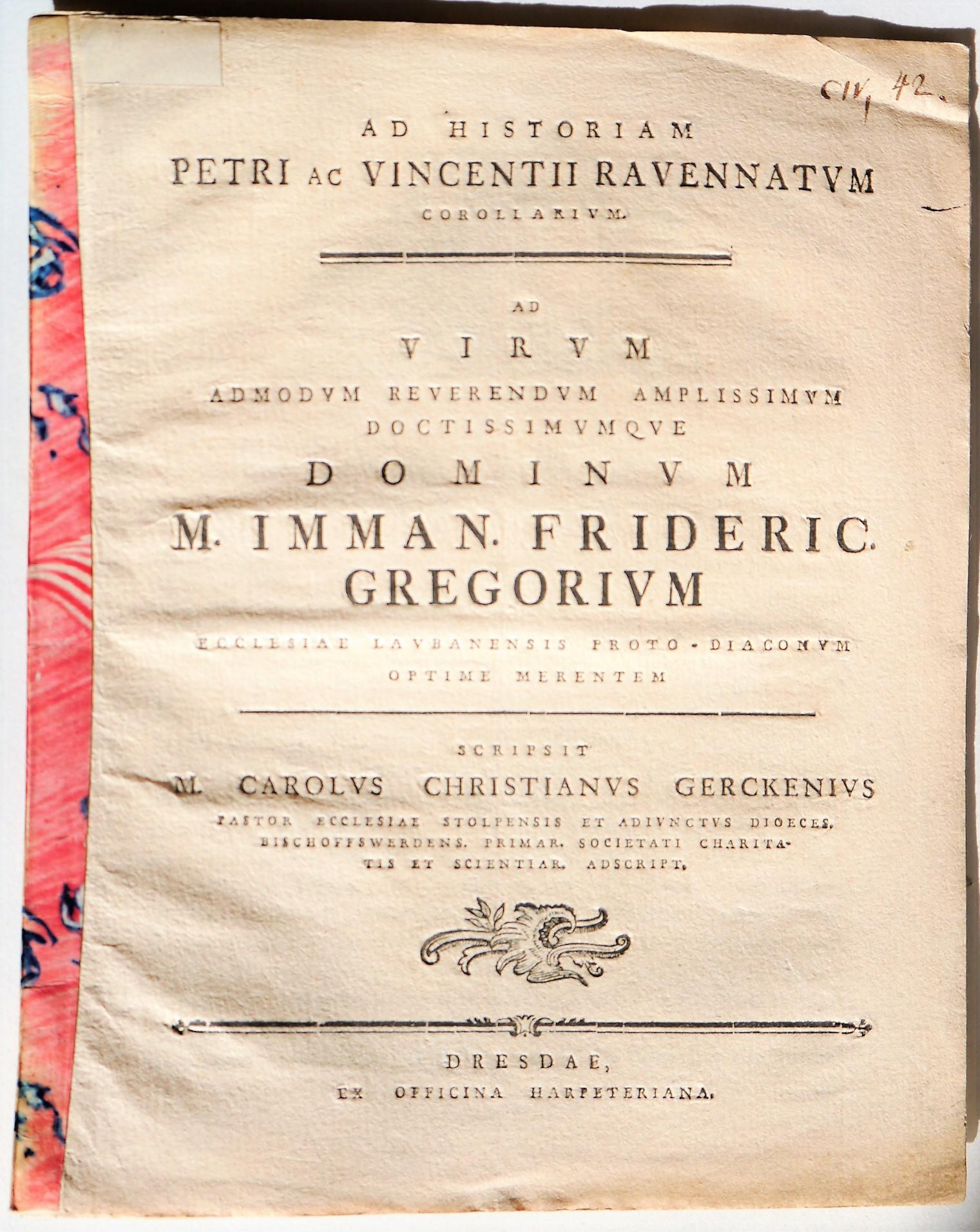Ad historiam Petri ac Vincentii Ravennatum Corollarium. Gercken, Carl ...