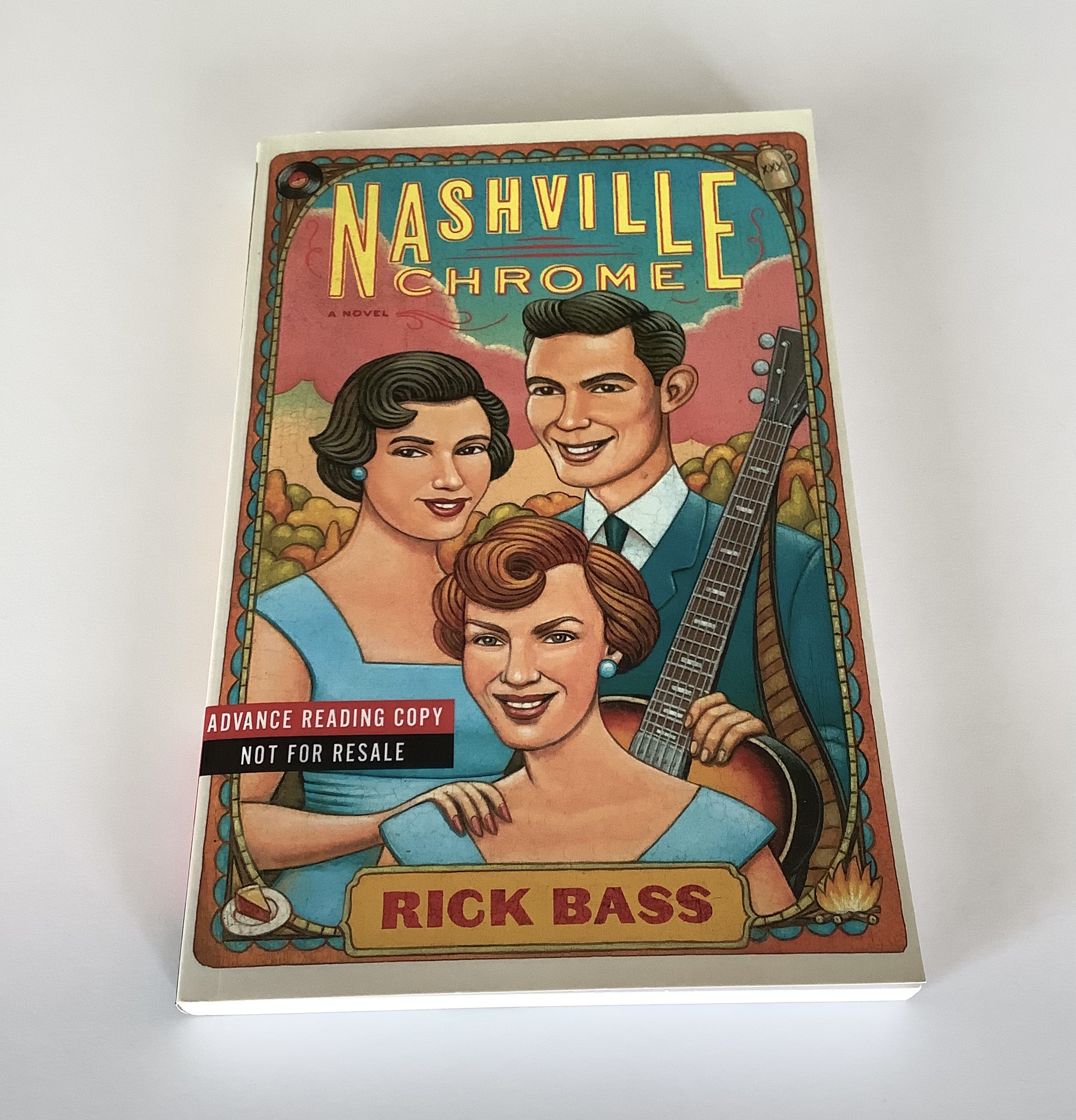 Nashville Chrome by Rick Bass: Fine Soft cover (2011) 1st Edition ...