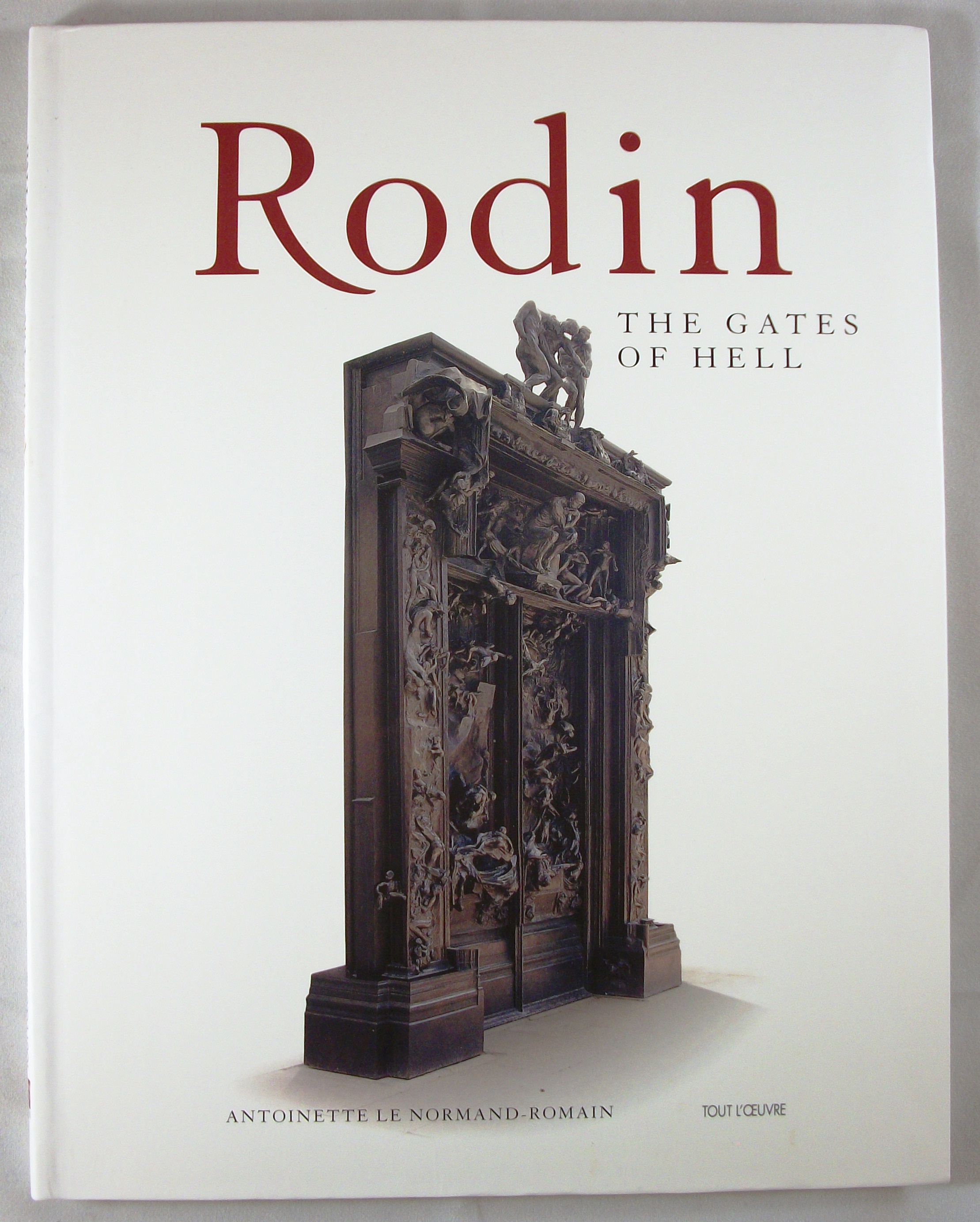 Rodin: The Gates of Hell (Tout L'oeuvre) by Antoinette Le Normand ...