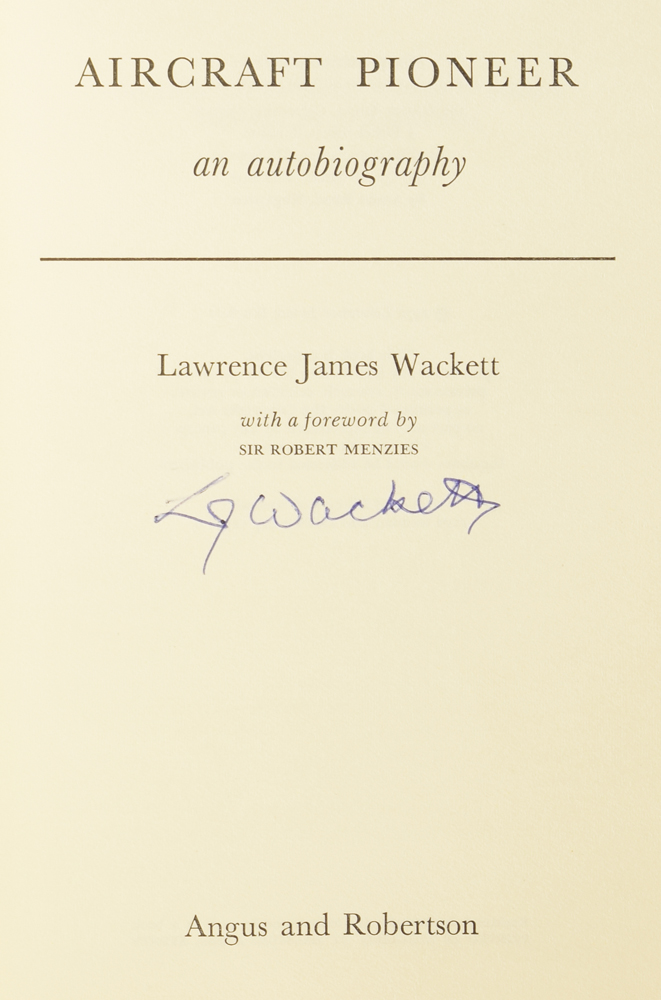 Aircraft Pioneer. An Autobiography by WACKETT, Lawrence James (1896 ...