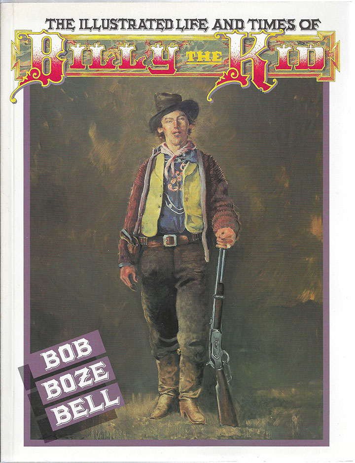 The Illustrated Life and Times of Billy the Kid: Book One... | Barnebys