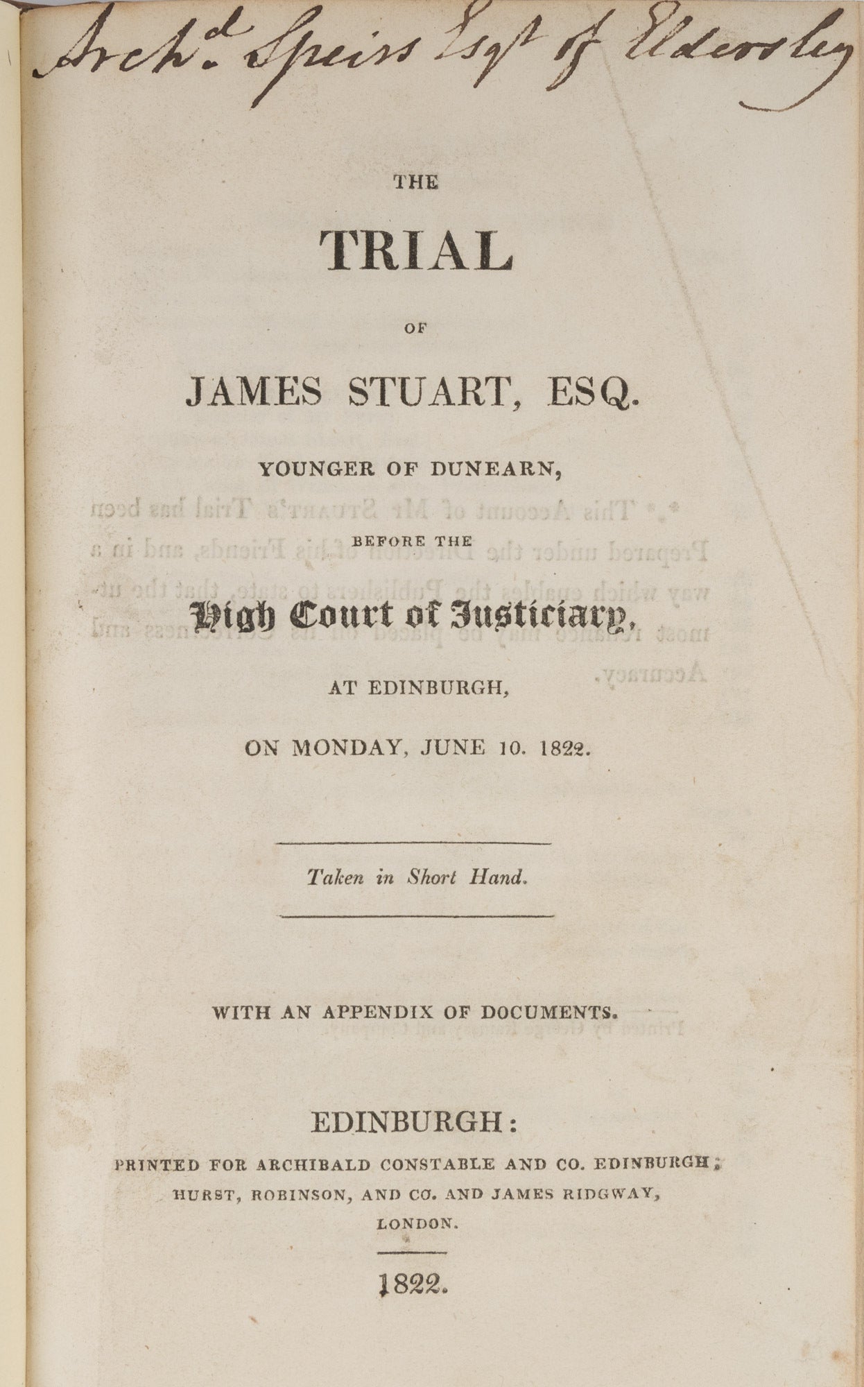 The Trial of James Stuart, Esq, Younger of Dunearn, Before the. by ...