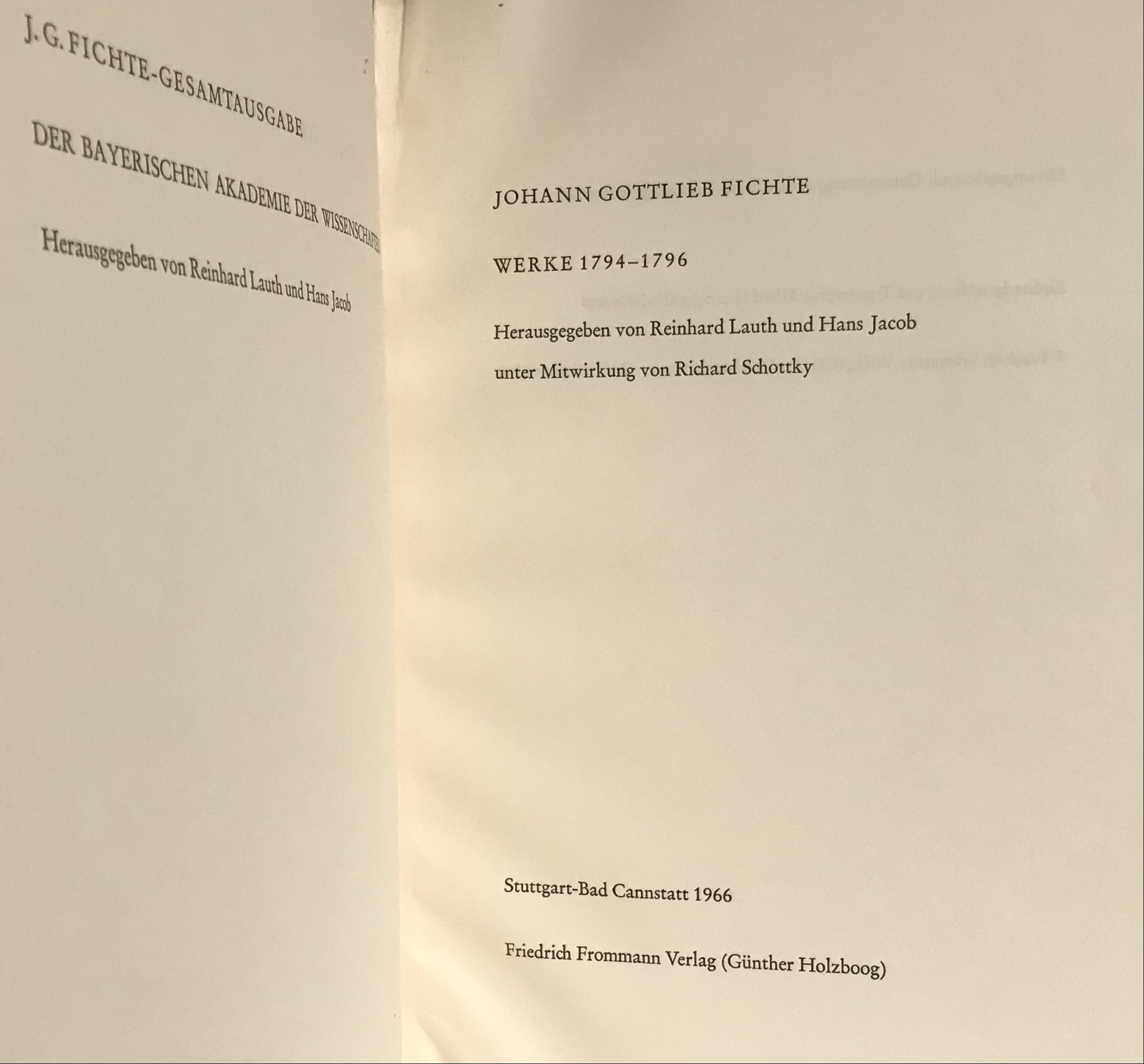 Werke 1794-1796. J. G. Fichte - Gesamtausgabe. Der Bayerischen Akademie ...