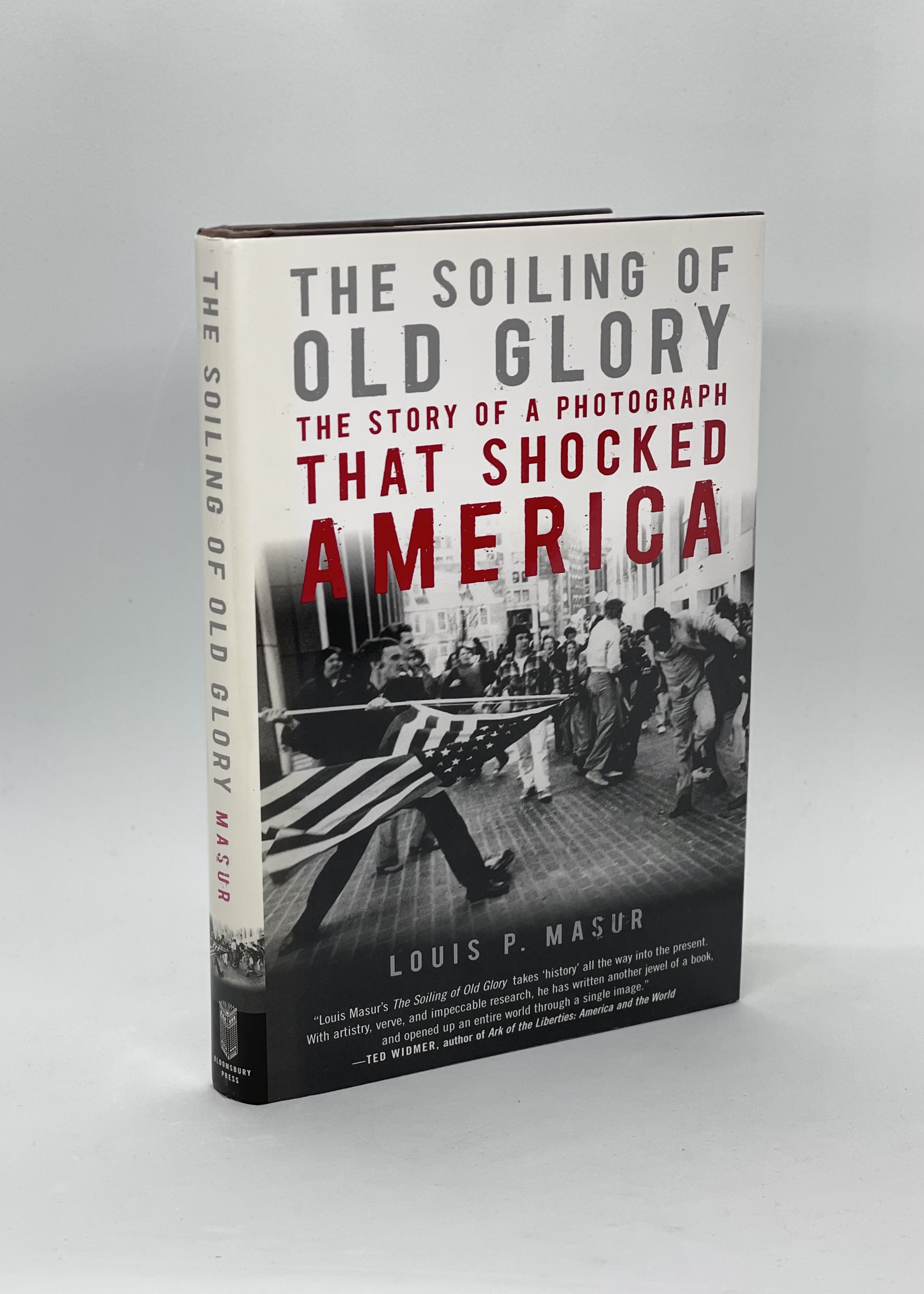 The Soiling of Old Glory: The Story of a Photograph That Shocked America (Signed First U.S ...