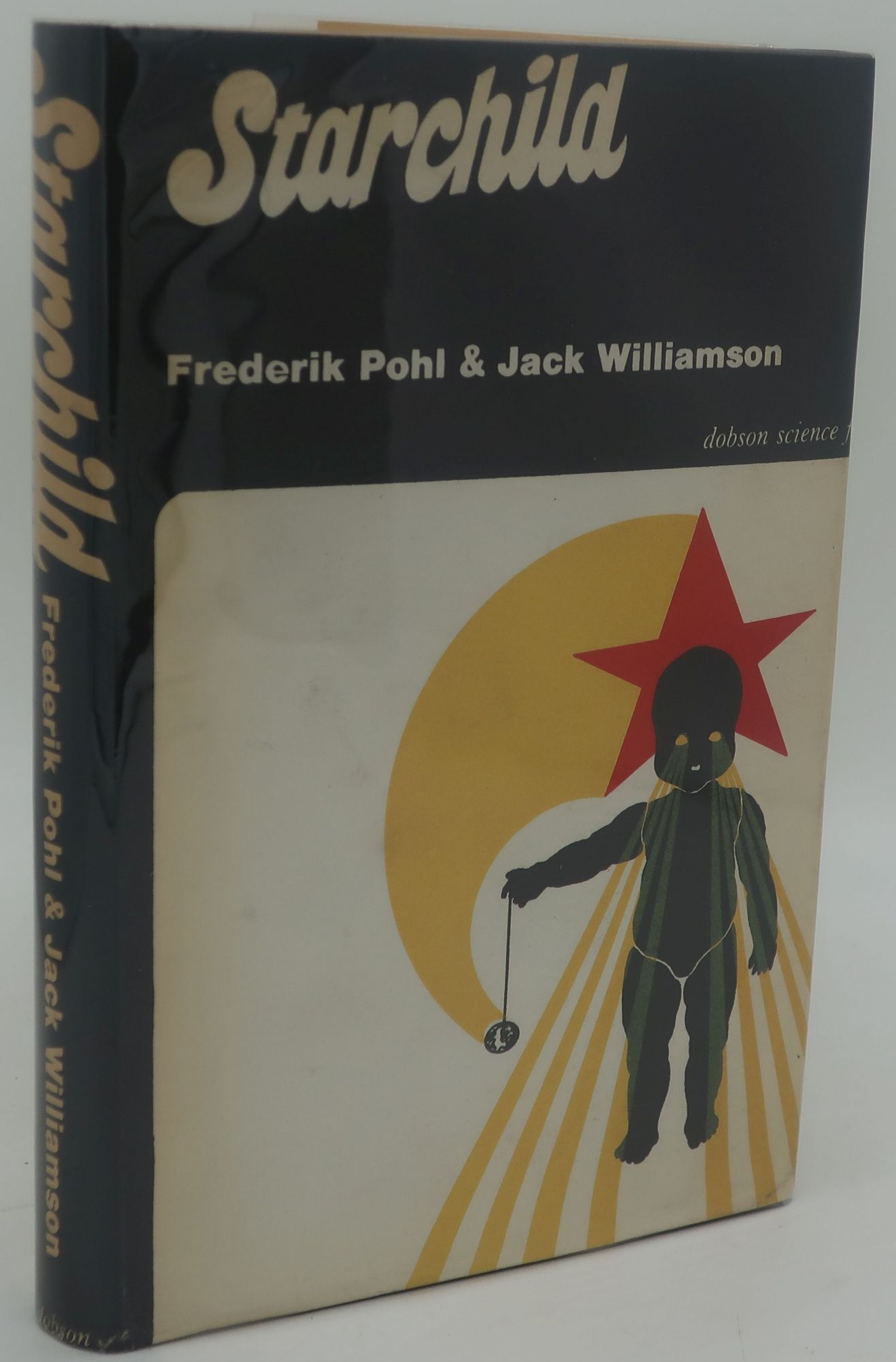 STARCHILD by FREDERIK POHL & JACK WILLIAMSON: Fine (1966) First Edition. | Booklegger's Fine ...