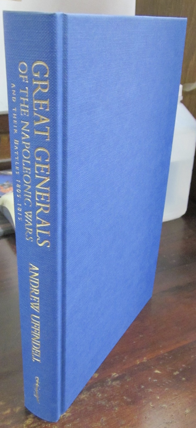 Great Generals of the Napoleonic Wars and Their Battles, 1805-1815 by ...