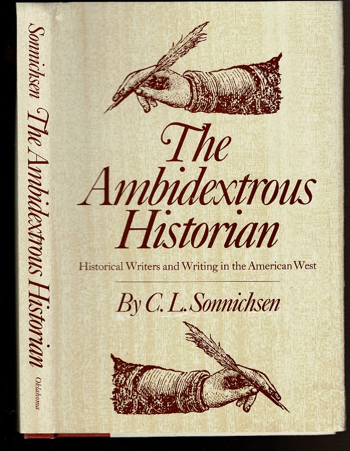 THE AMBIDEXTROUS HISTORIAN Historical Writers and Writing in the ...