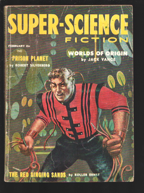 Super-Science Fiction 2/1958-"Worlds of Origin" Jack Vance-"Prison ...
