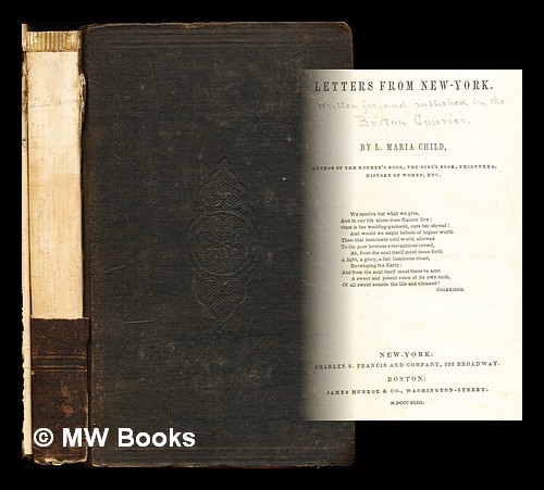 Letters from New-York by L. Maria Child by Child, Lydia Maria Francis ...
