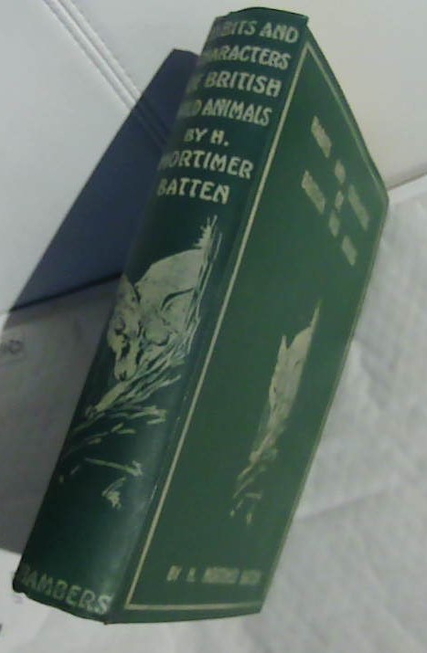 Habits and Characters of British Wild Animals de H Mortimer Batten ...