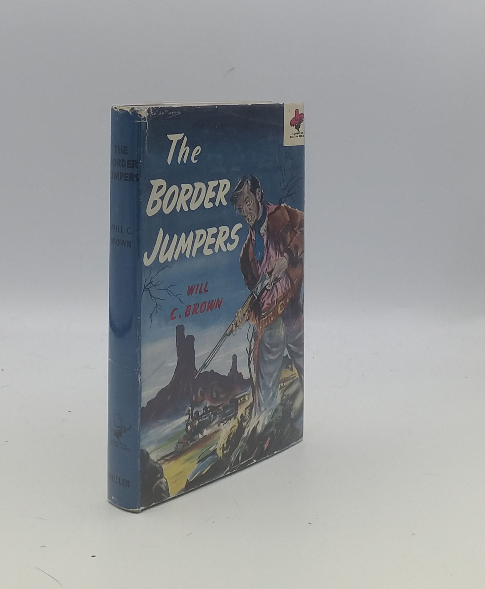 THE BORDER JUMPERS by BROWN Will C. | Rothwell & Dunworth (ABA, ILAB)