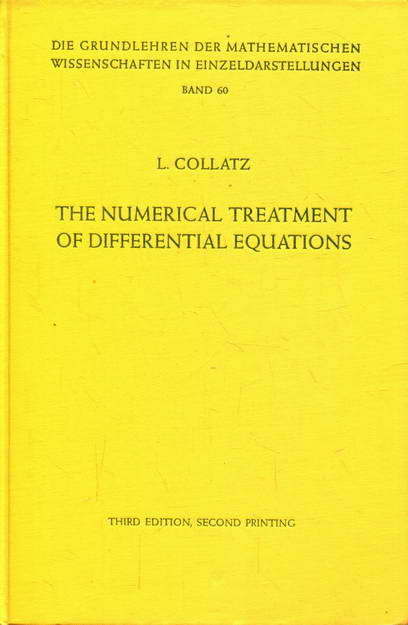 The Numerical Treatment Of Differential Equations. Die Grundlehren der ... The Numerical Treatment Of Differential Equations. Die Grundlehren der ...