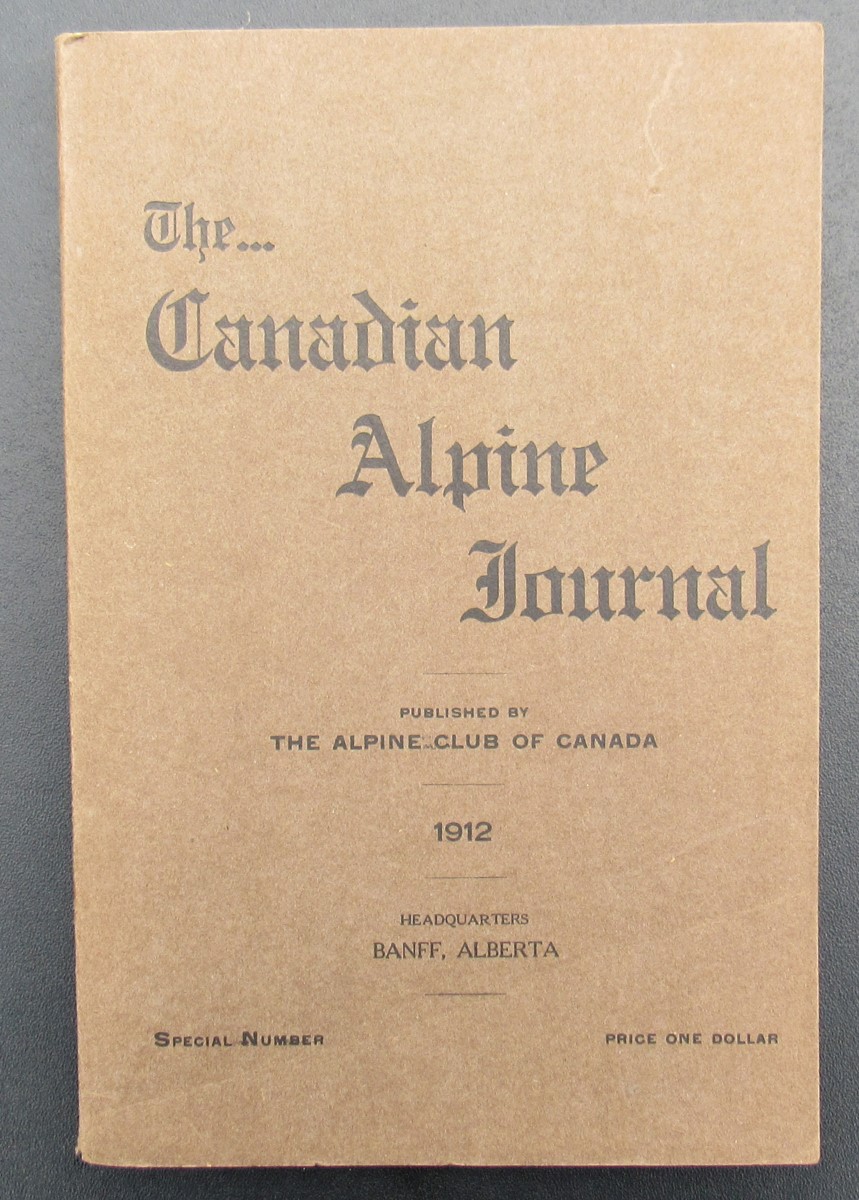 The Canadian Alpine Journal 1912 SPECIAL NUMBER by Alpine Club of ...