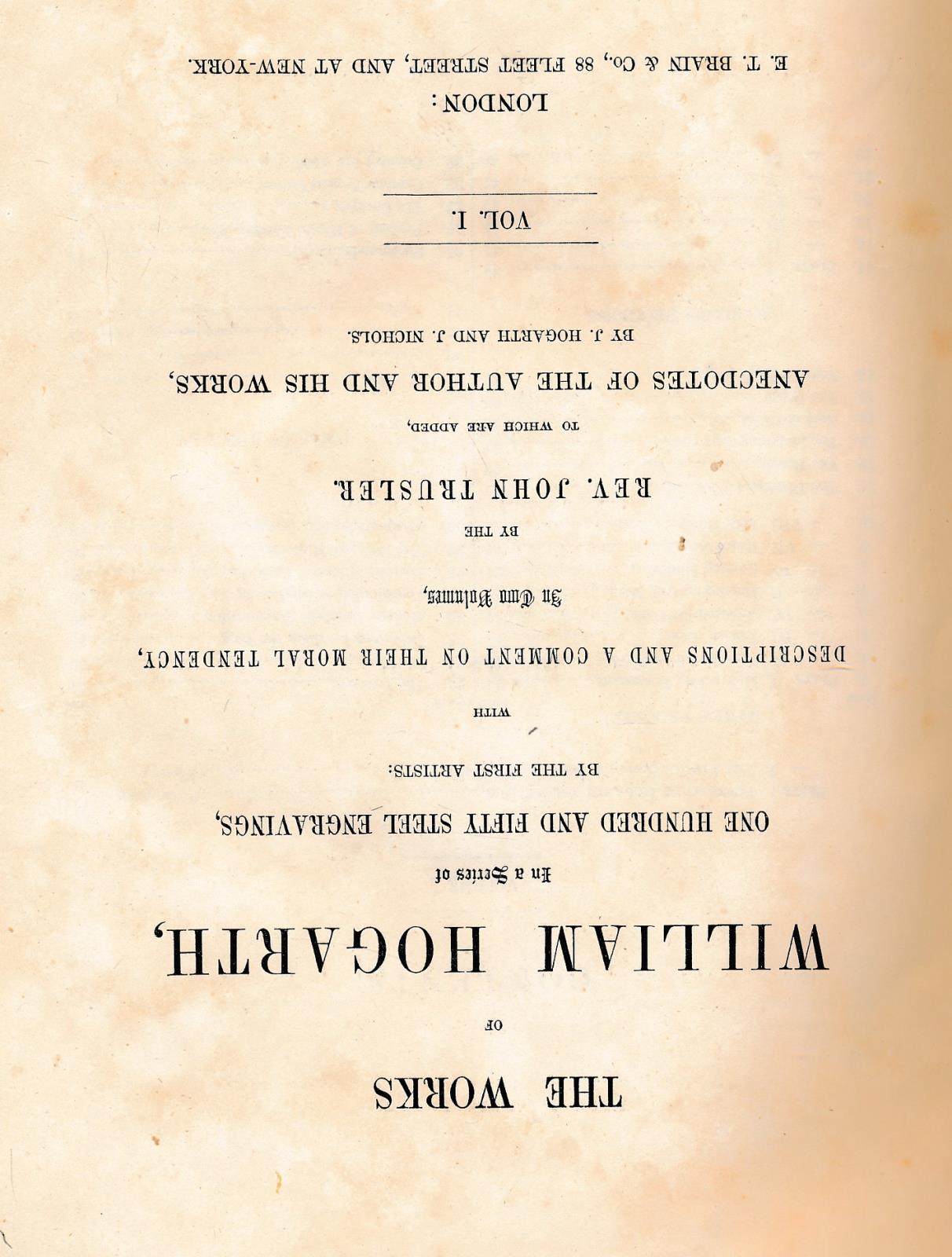 The Works of William Hogarth, in a Series of One Hundred and Fifty ...