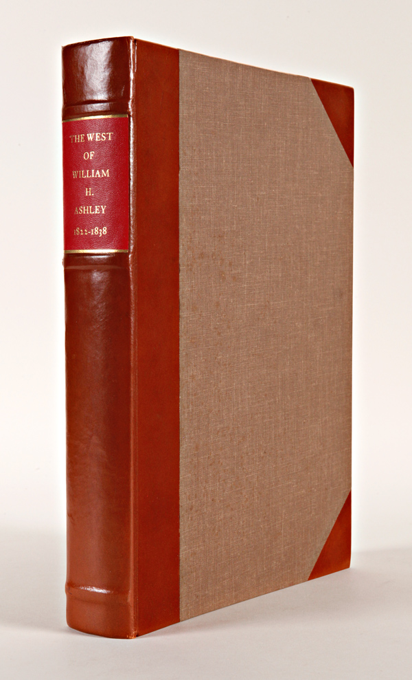 THE WEST OF WILLIAM H. ASHLEY THE INTERNATIONAL STRUGGLE FOR THE FUR ...