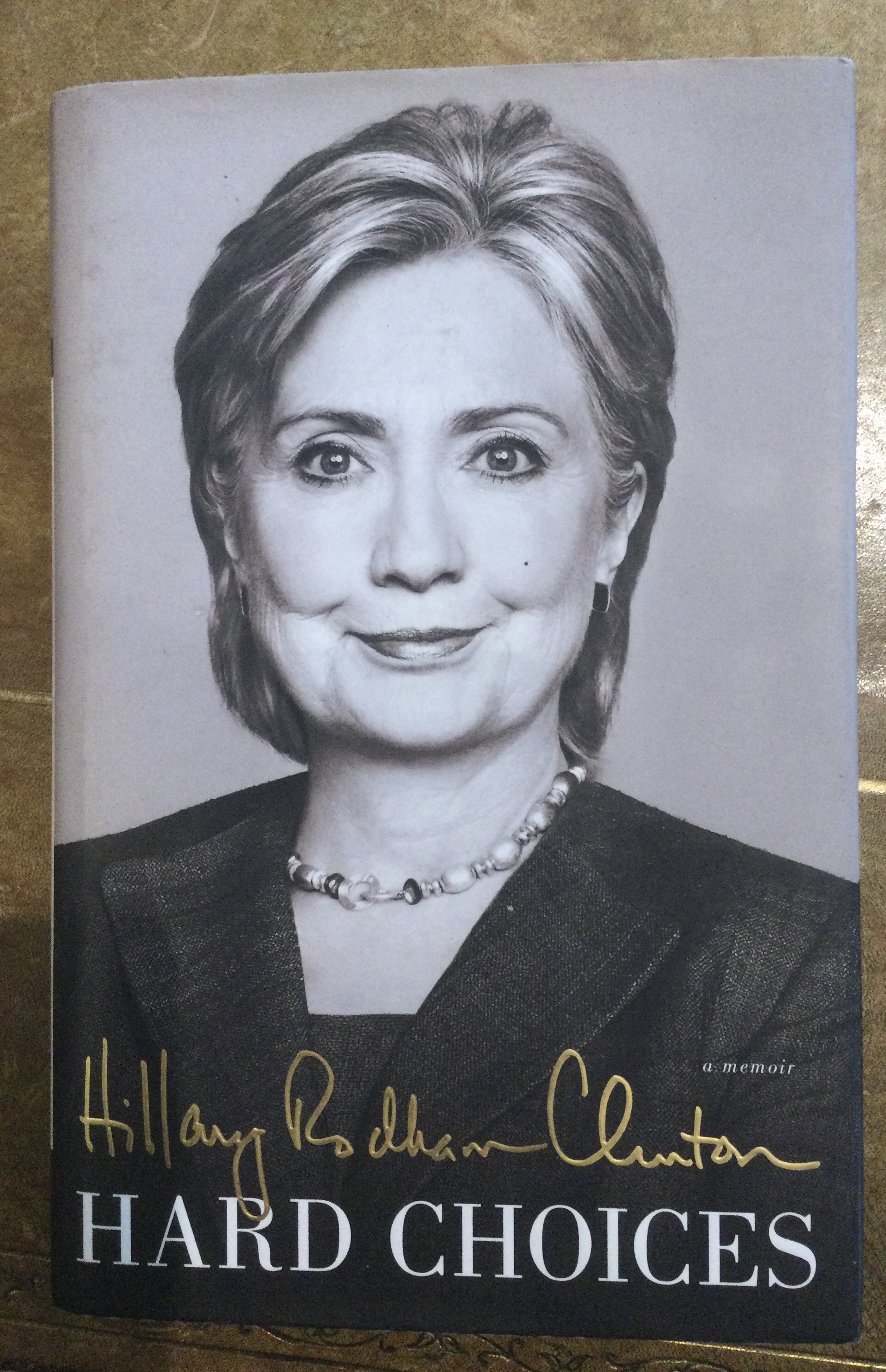 Hard Choices de Hillary Clinton: (2014) | Reader's Books