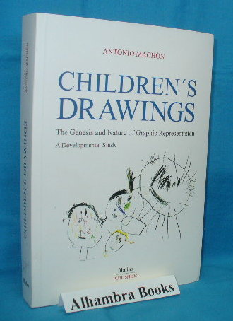 Children's Drawings : The Genesis and Nature of Graphic Representation ...