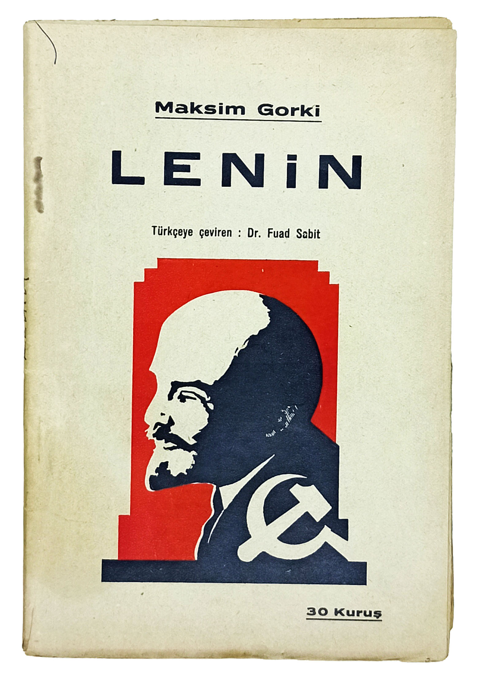 [GORKI'S LENIN IN TURKISH] Lenin. by MAKSIM GORKY [ALEXEI MAXIMOVICH ...