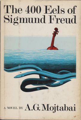 The 400 Eels of Sigmund Freud Mojtabai, A.G. | Barnebys