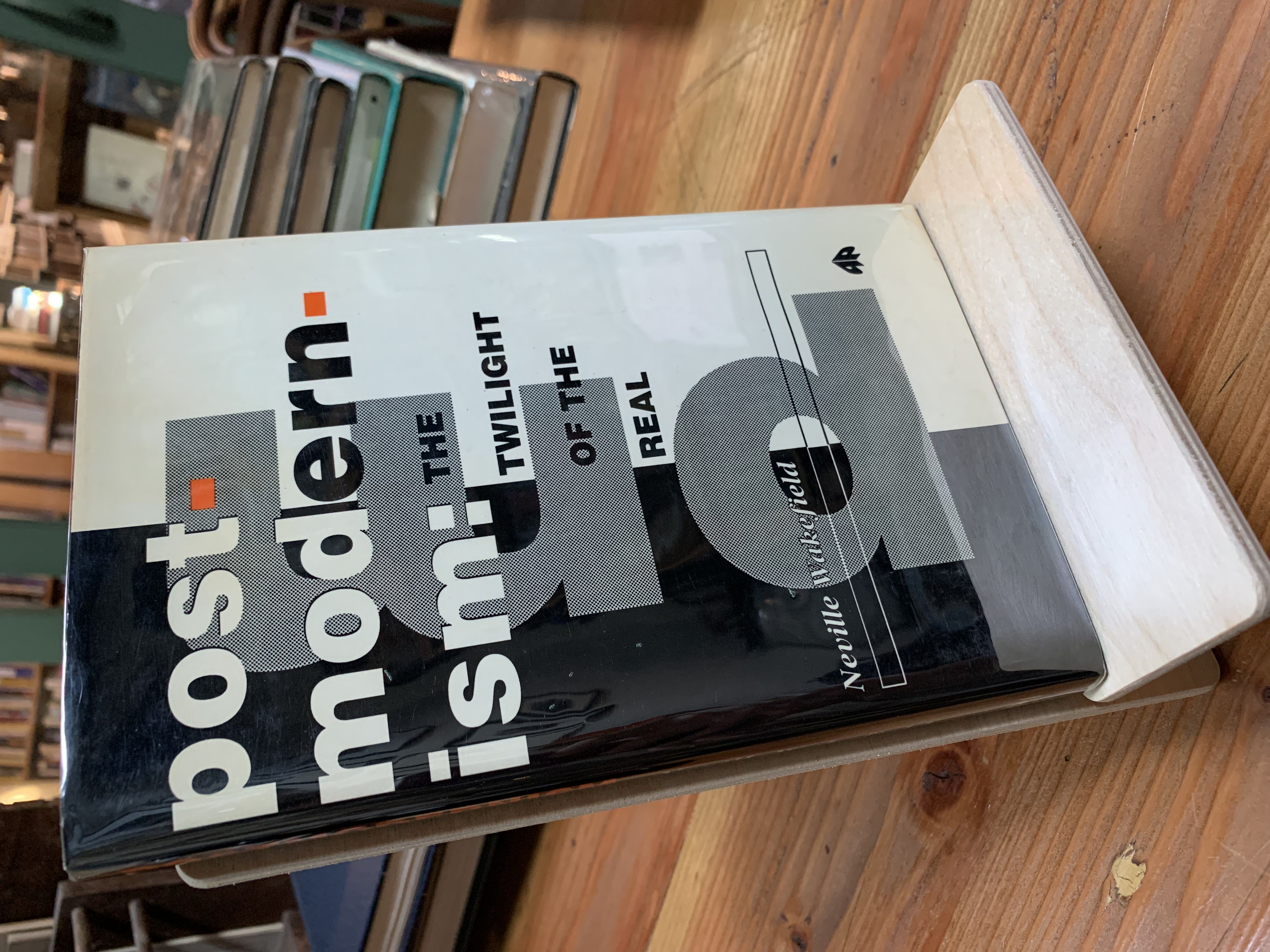 Postmodernism: The Twilight of the Real by Wakefield, Neville: Near ...