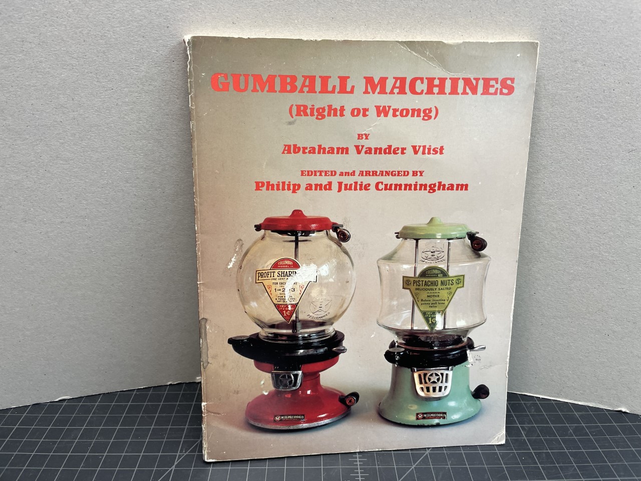 GUMBALL MACHINES : Right or Wrong by Abraham Vander Vlist: Very Good ...