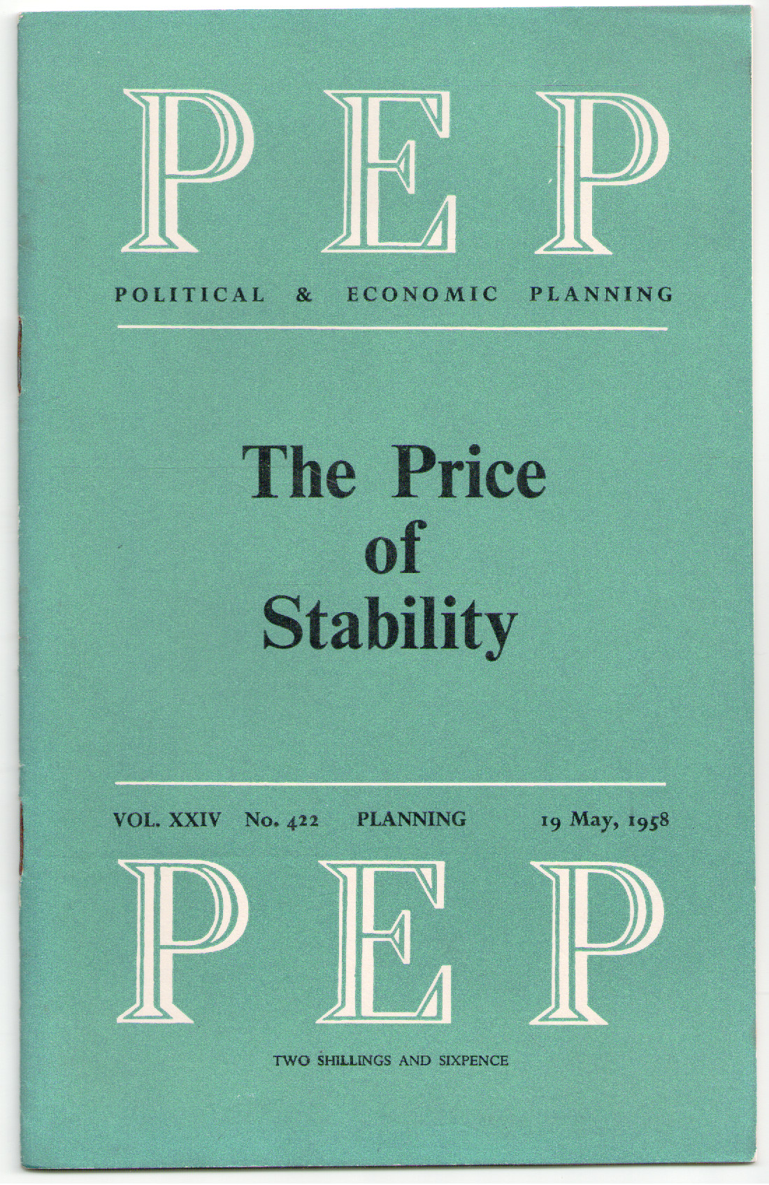 The Price of Stability (PEP - Political & Economic Planning): Very Good ...