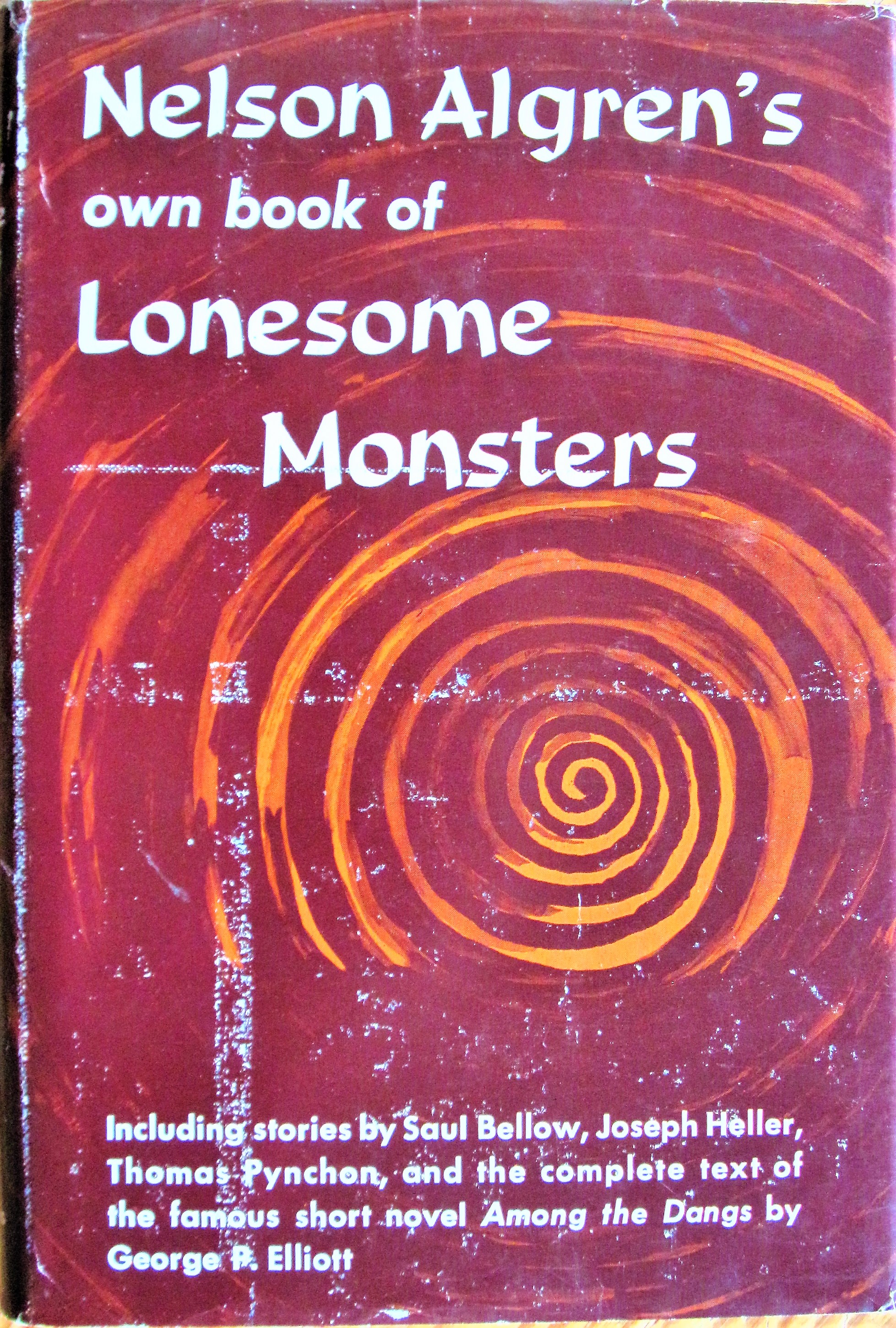 Nelson Algren's Own Book of Lonesome Monsters by Algren, Nelson: Fine ...