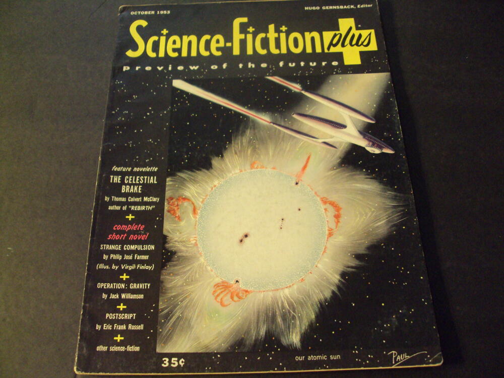 Science Fiction Plus Oct 1953 Vol 1 #6 The Celestirial Brake, Strange ...