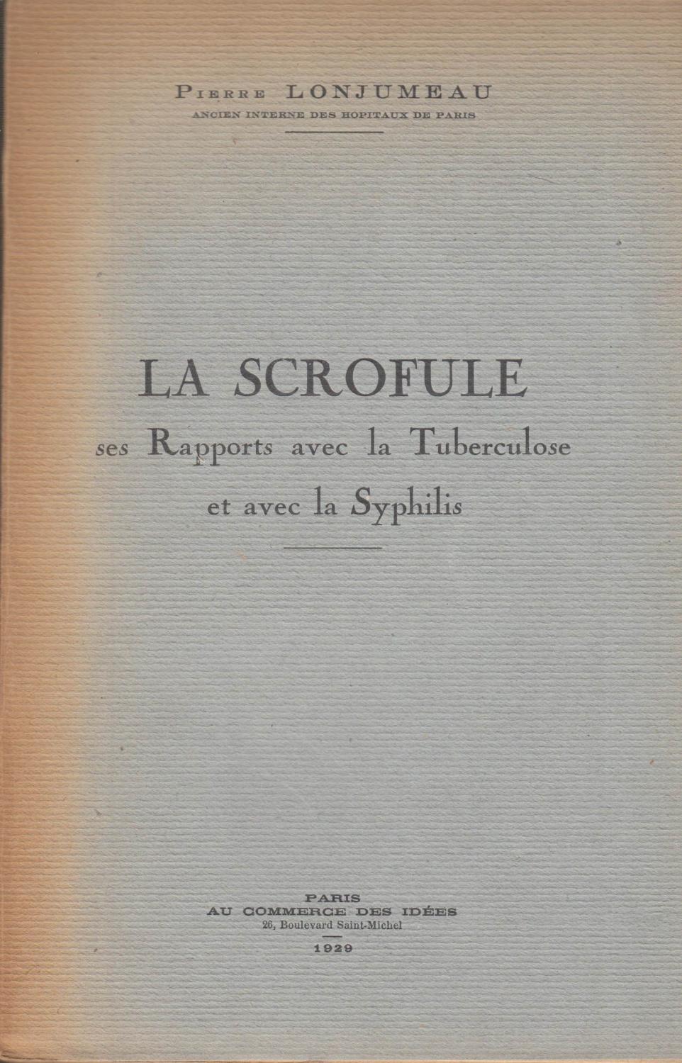 La scrofule ses rapports avec la tuberculose et avec la... | Barnebys