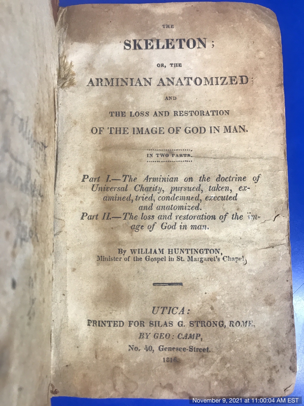 the skeleton; or, the arminian anatomized; and the loss and restoration ...