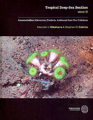 Tropical Deep-Sea Benthos, Vol. 32: Azooxanthellate Scleractinia ...