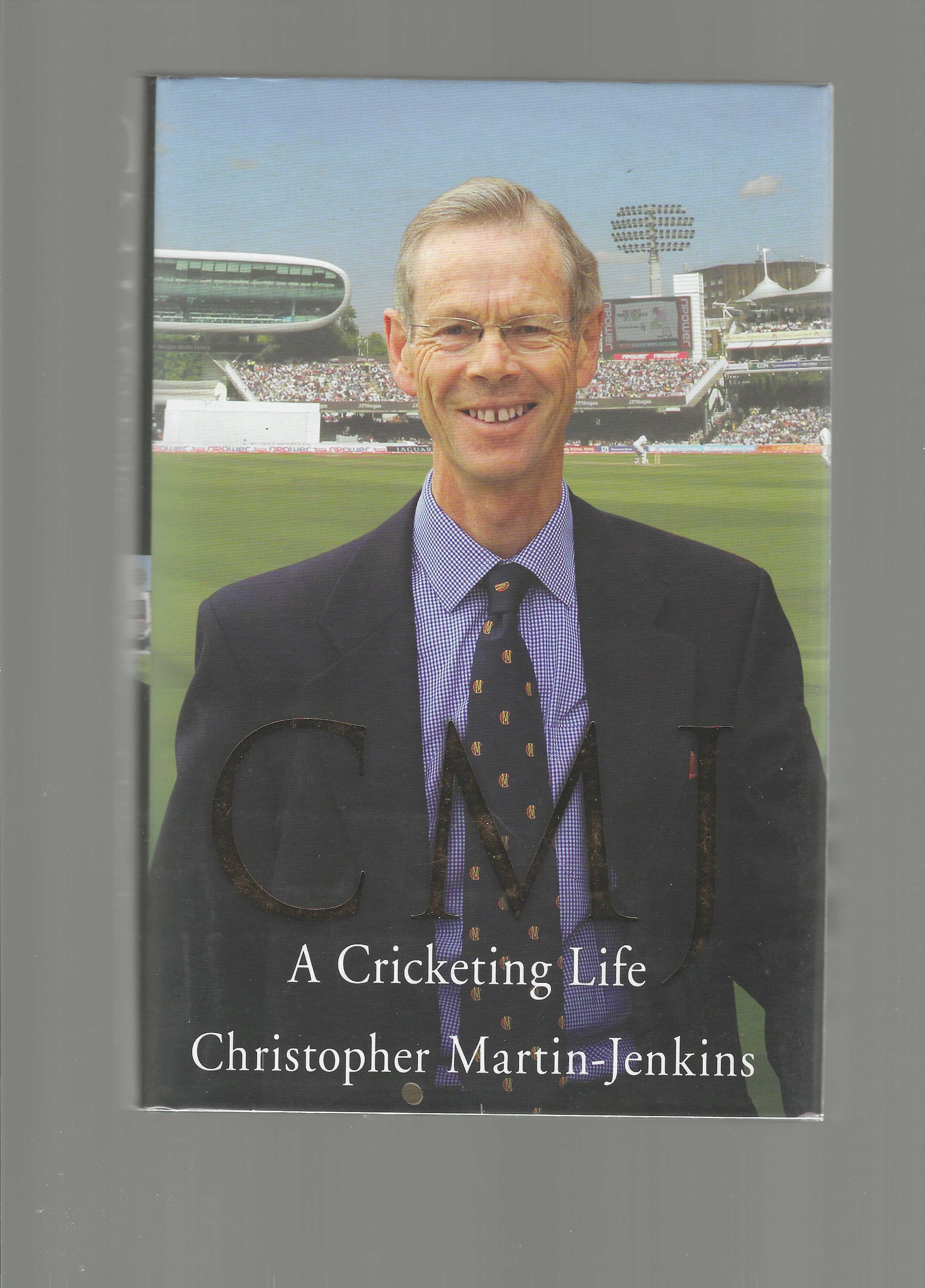 CMJ, A Cricketing Life by Christopher Martin-Jenkins: Very Good ...