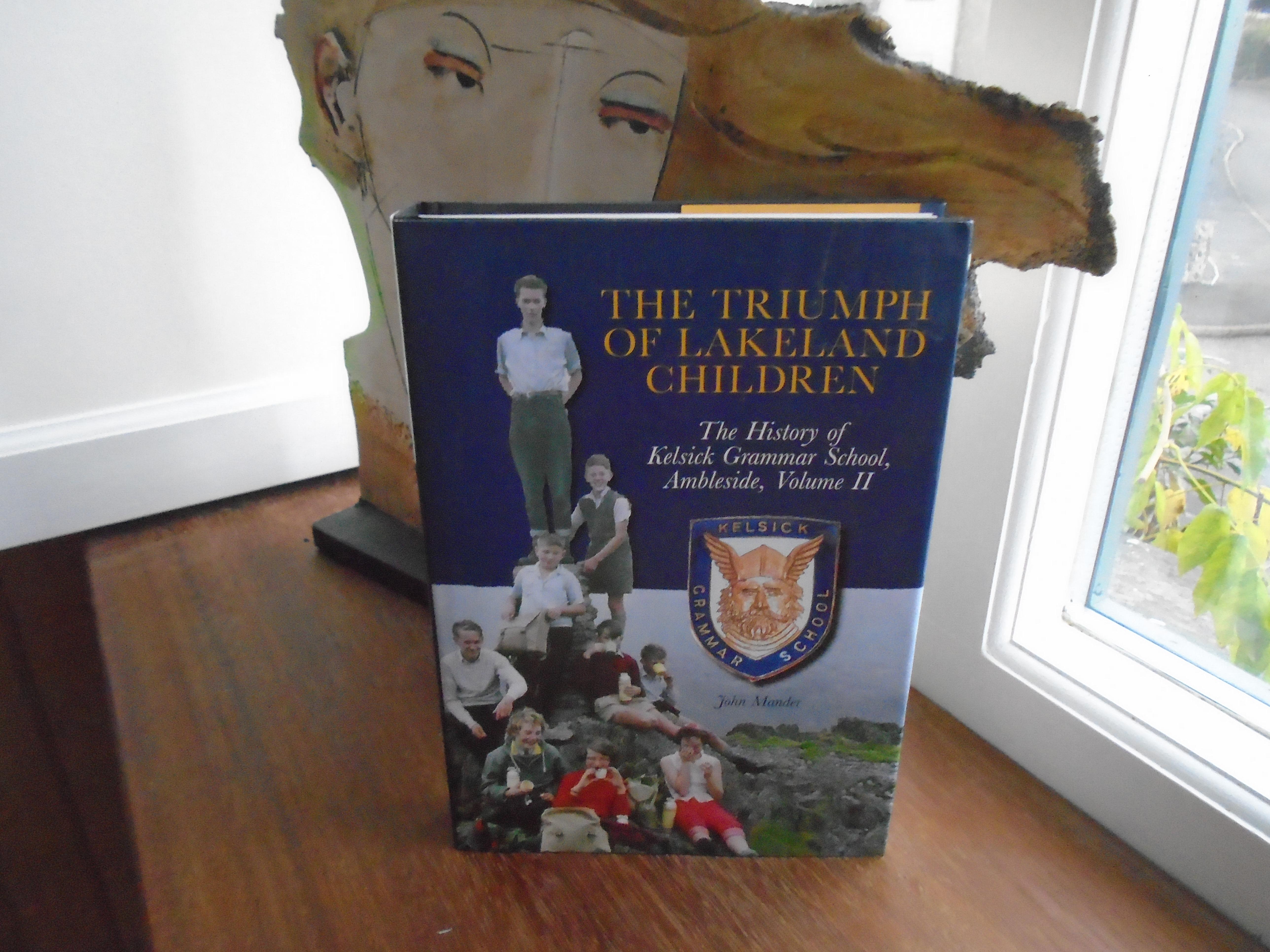 The Triumph Of Lakeland Children by John Mander: Fine Hardcover (2010 ...