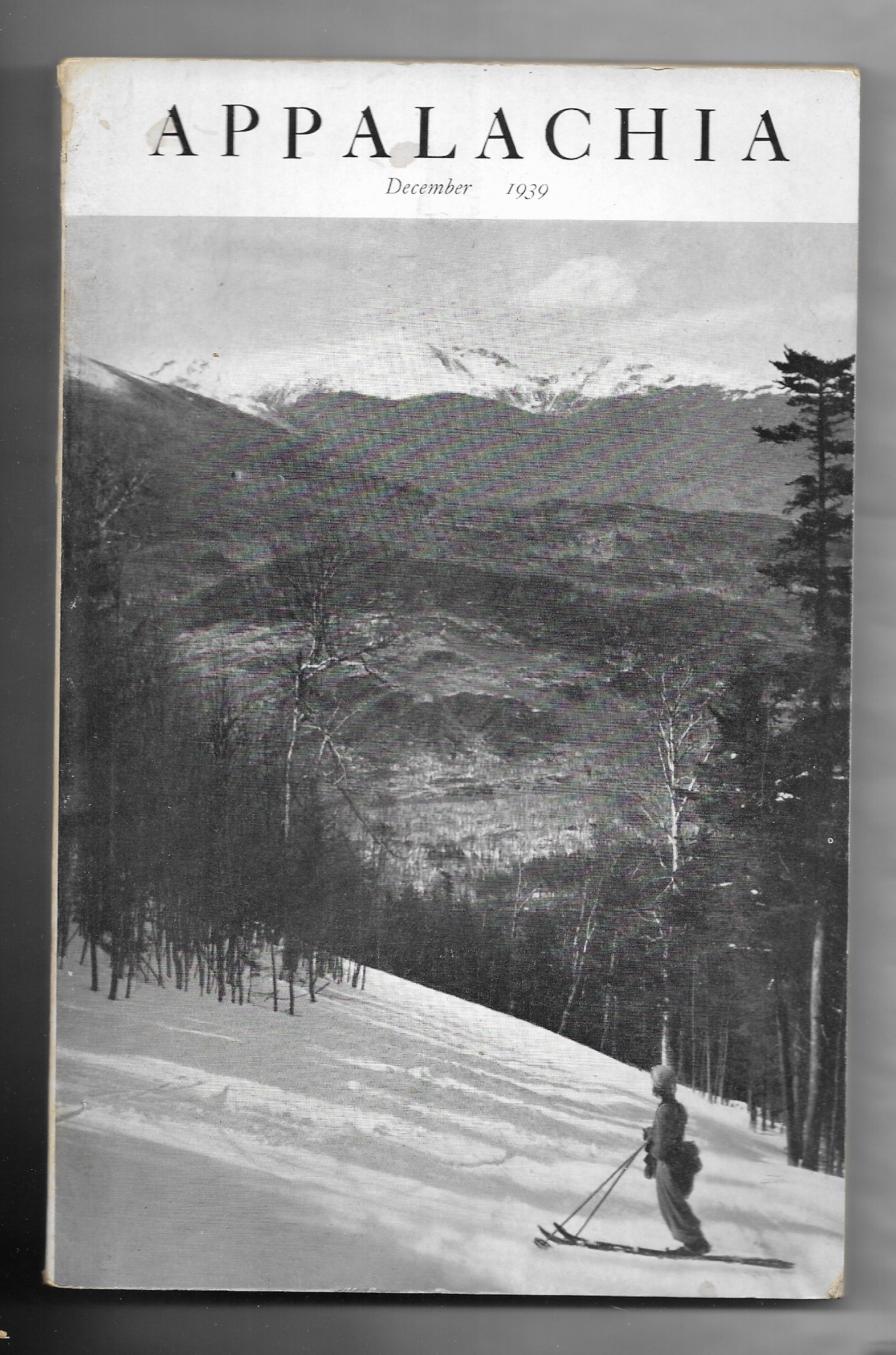 Appalachia; New Series Volume V, Number 12, December 1939, Magazine ...