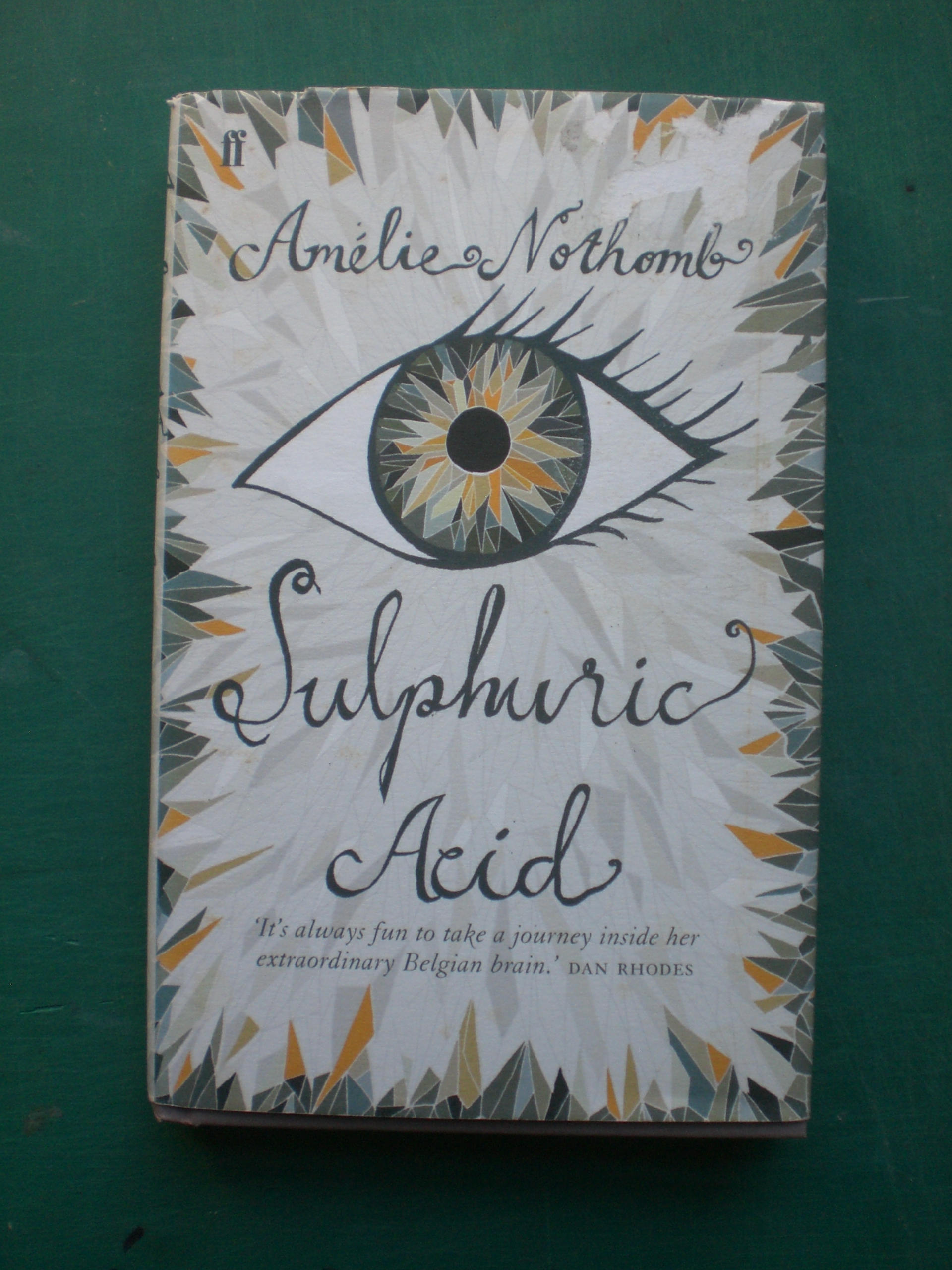 Sulphuric Acid by Nothom, Amelie: Fine Hardcover (2007) 1st Edition ...