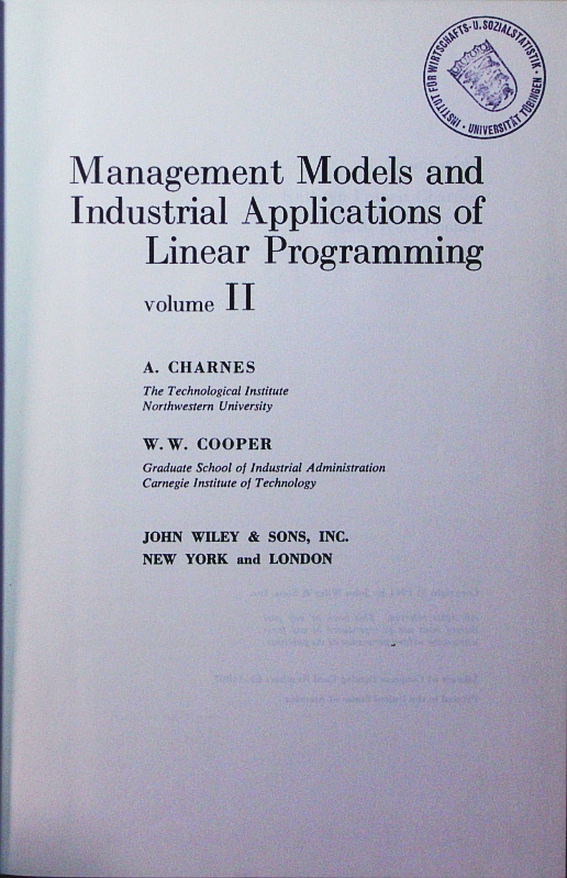 Management Models And Industrial Applications Of Linear Programming Volume Ii By Charnes A