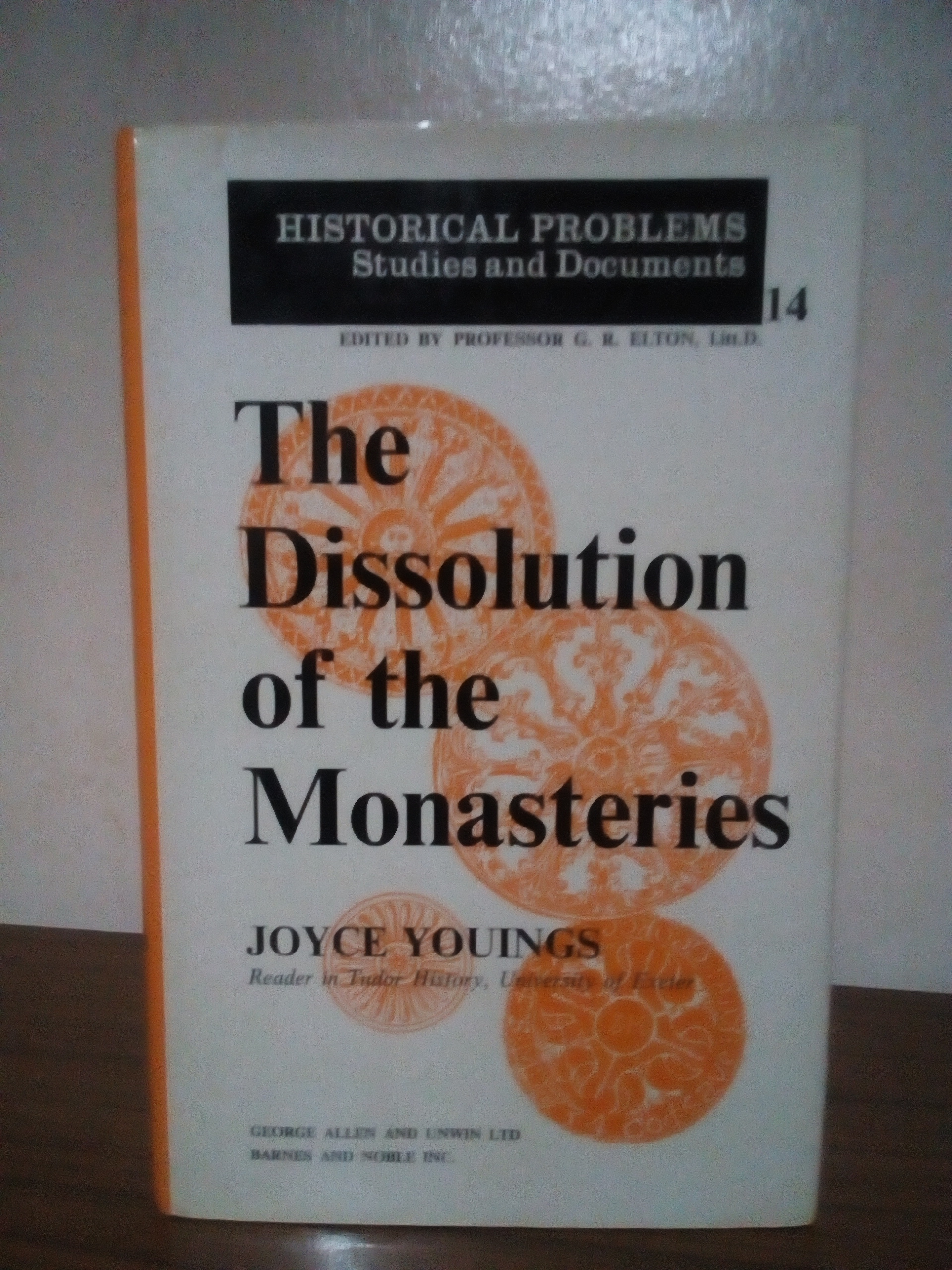 Dissolution of the Monasteries (Historical Problems) by Youings, Joyce ...