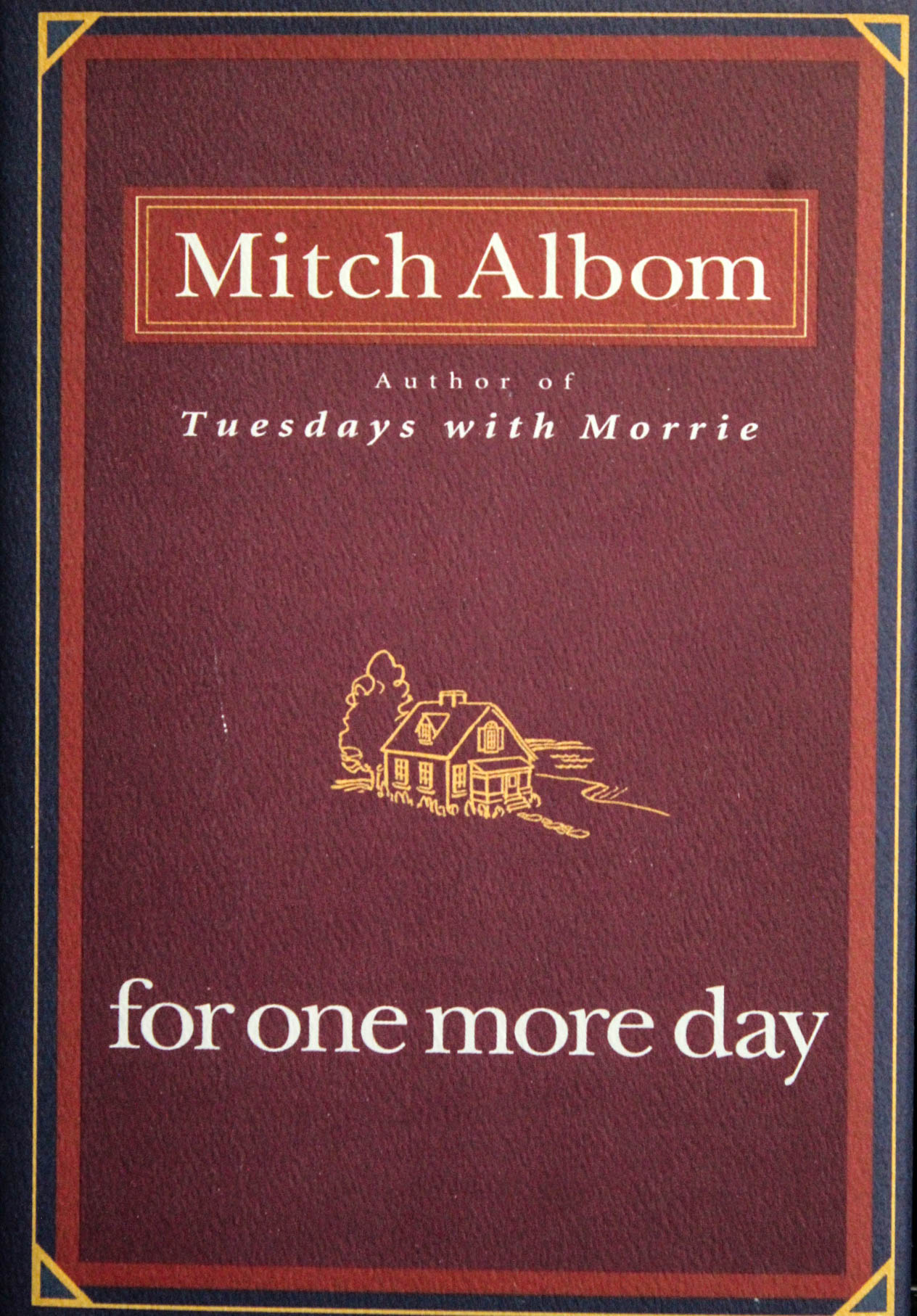 For One More Day by Albom, Mitch: New Hardcover (2006) 1st Edition ...