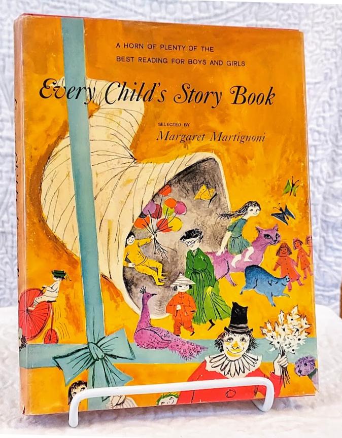 EVERY CHILD'S STORY BOOK by Martignoni, Margaret ed.: Near Fine ...