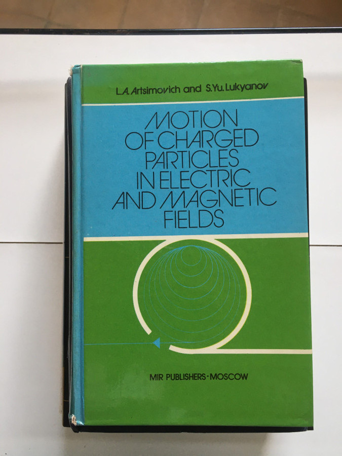 Motion of Charged Particles in Electric and Magnetic Fields by ... Motion of Charged Particles in Electric and Magnetic Fields by ...