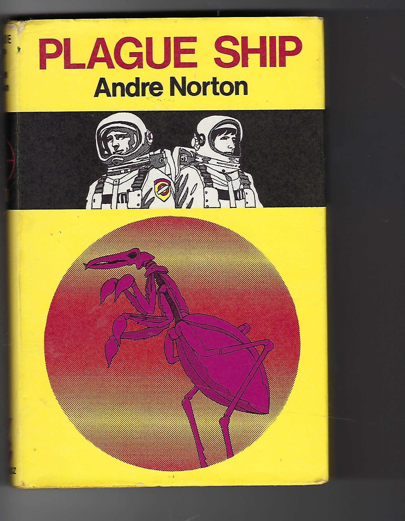 Plague Ship by Norton, Andre: Good+ Hardcover (1971) 1st UK Edition; First Printing. | Peakirk ...
