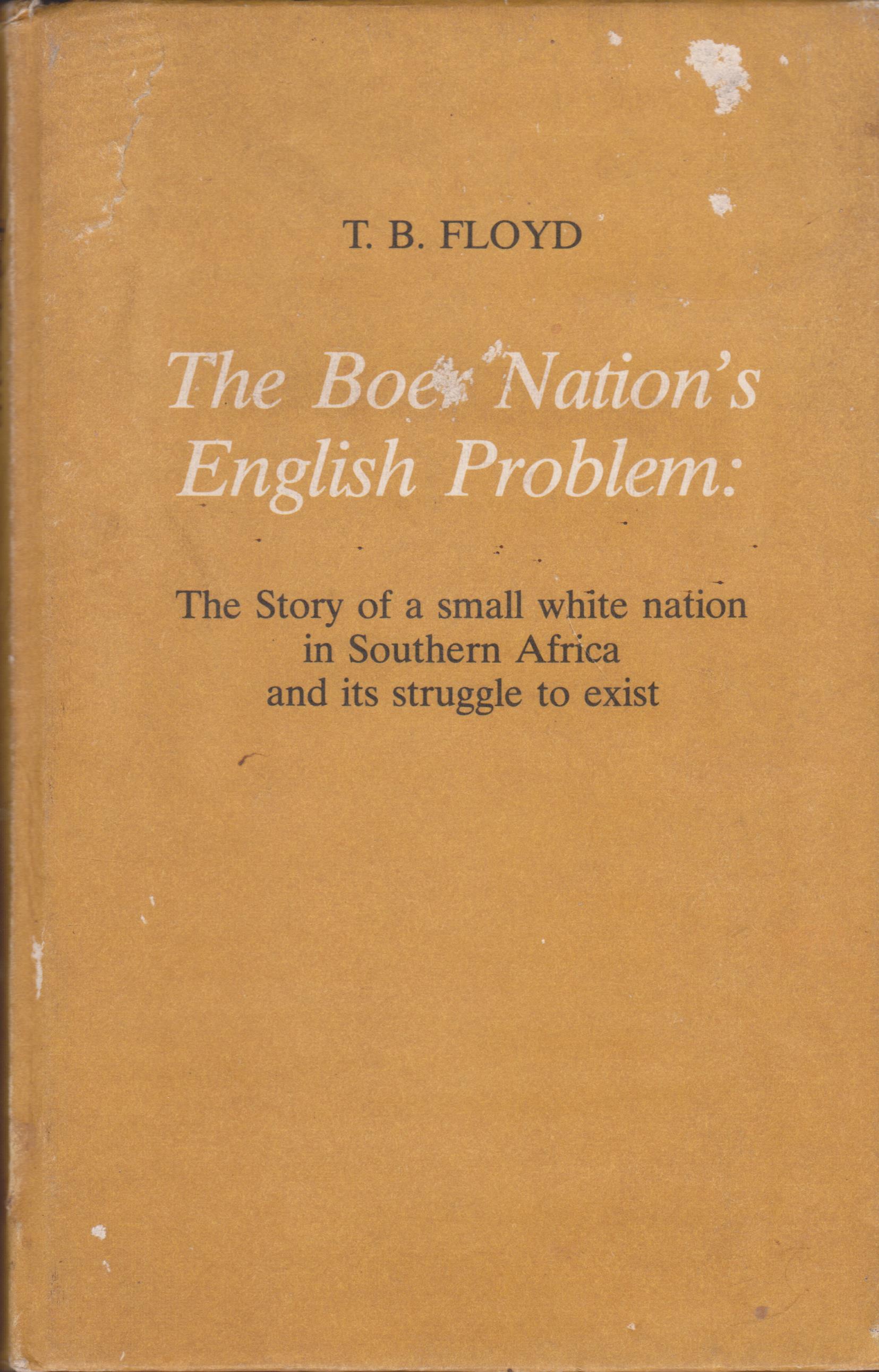 The Boer Nation's English Problem by TB Floyd: Very Good Hardcover ...