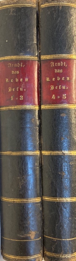 Das Leben Jesu. Predigten. by Arndt, Friedrich:: Gut (1850) 5 Teile in ...