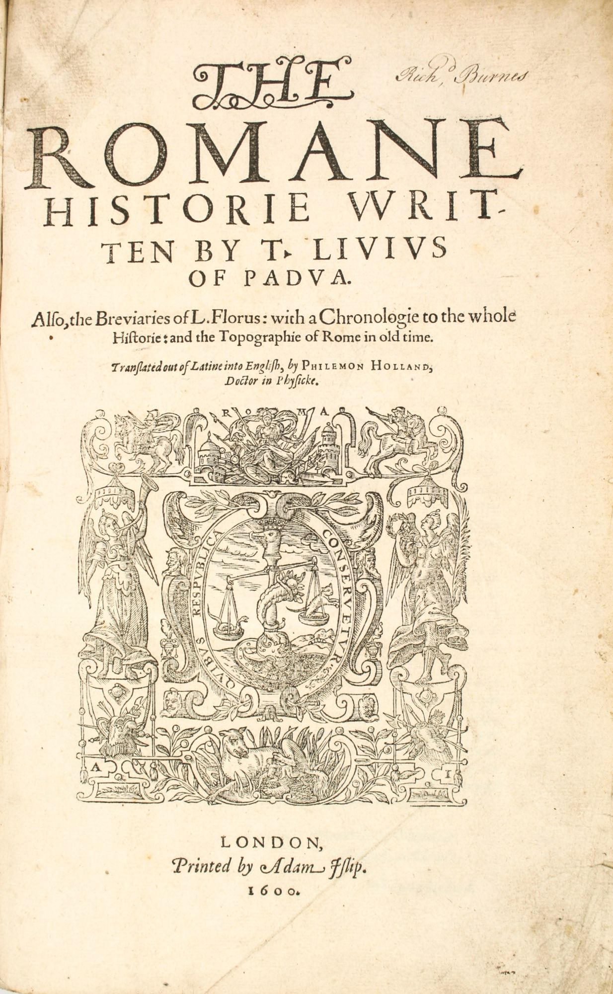 The Romane historie vvritten by T. Livius of Padua. Also, the ...