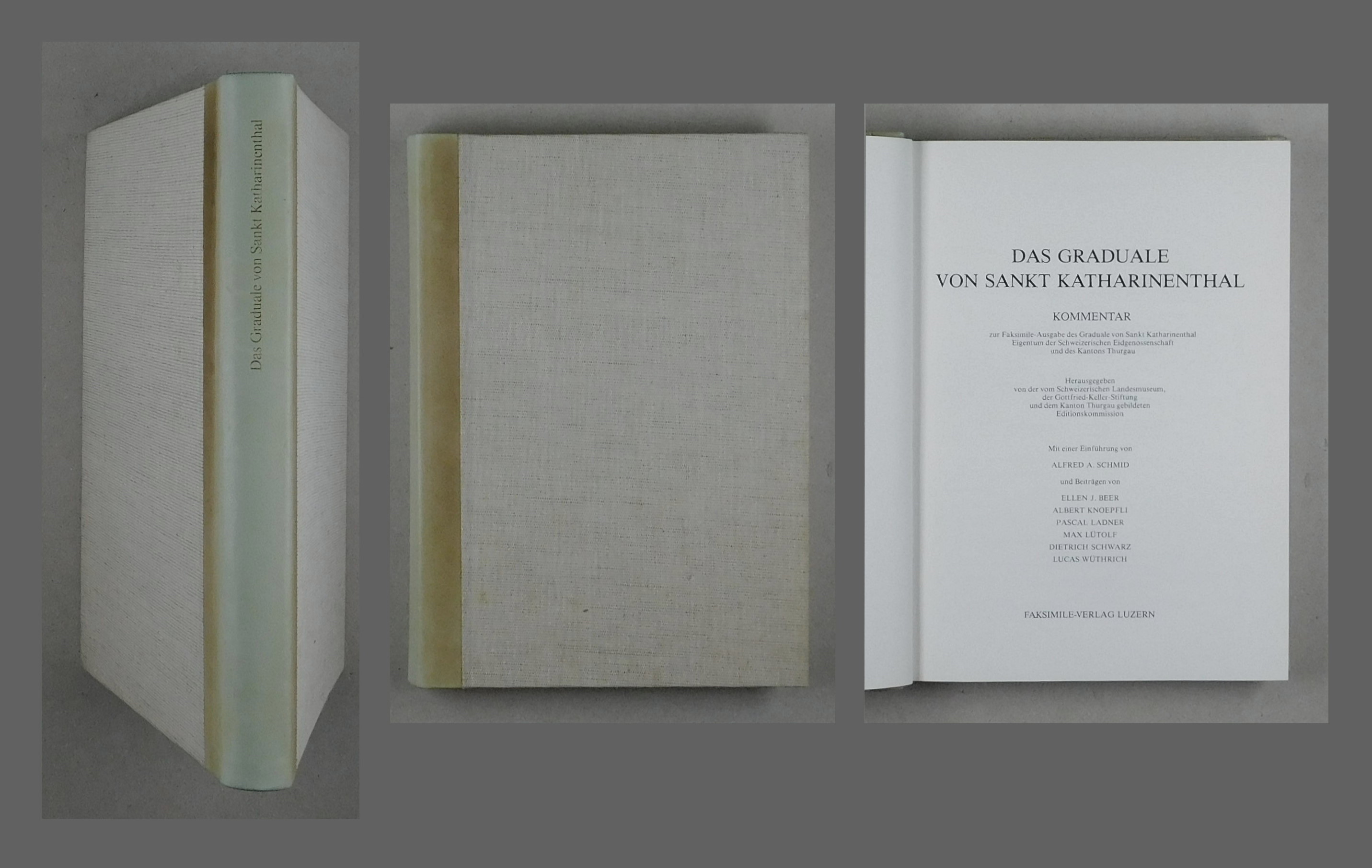 Das Graduale von St. Katharinental. LM 25117. Schweizerisches ...