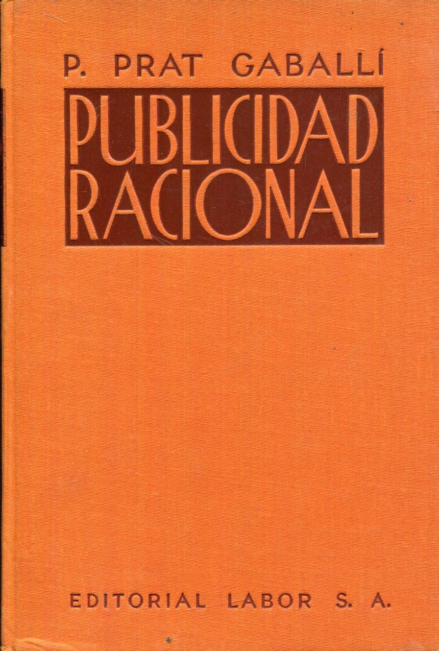 Publicidad racional de Prat Gaballí, Pedro: (1934) | Rincón de Lectura