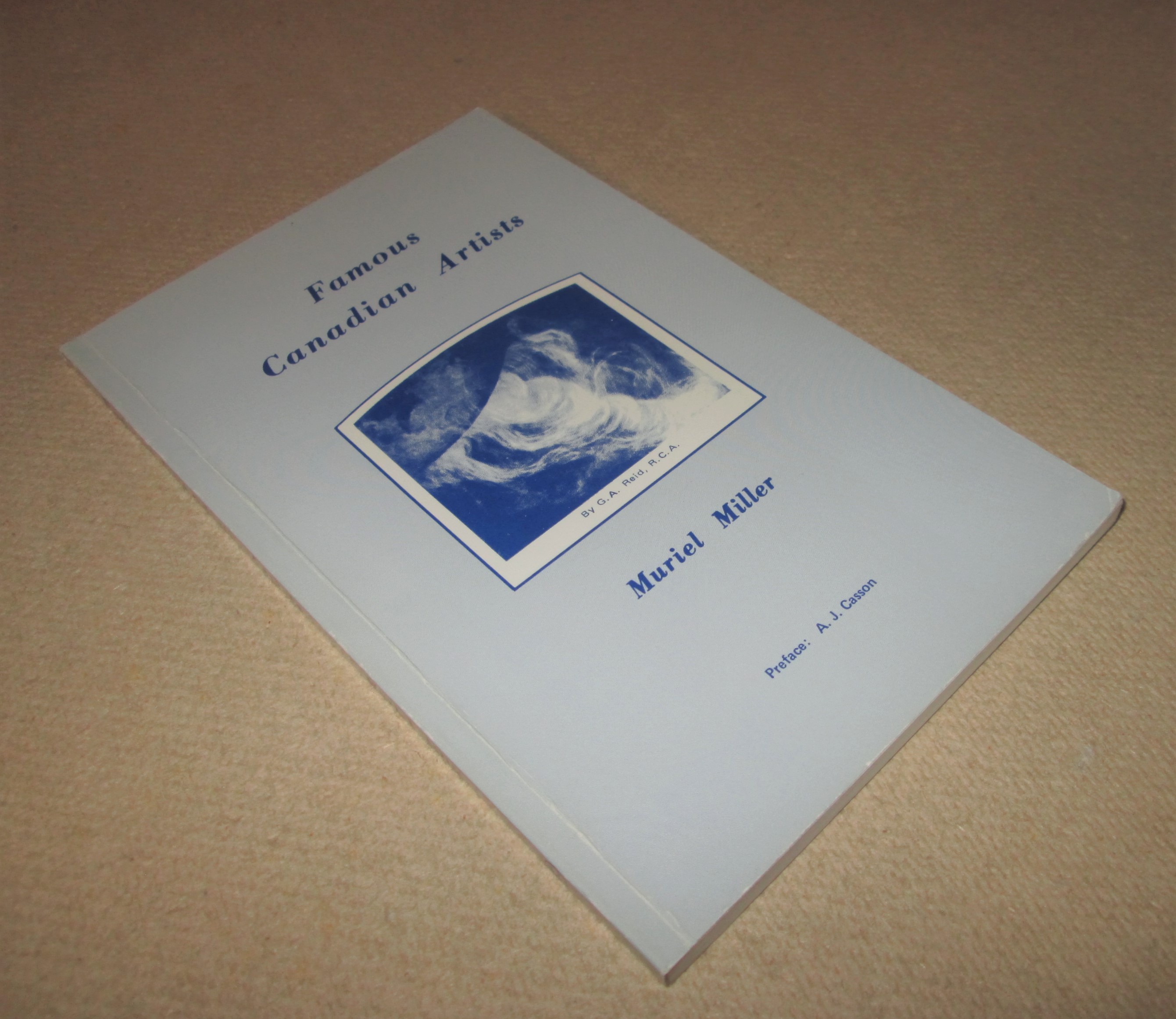 Famous Canadian Artists by Miller, Muriel: Very Good Softcover (1983 ...