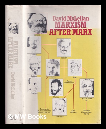 Marxism after Marx : an introduction / David McLellan by McLellan ...