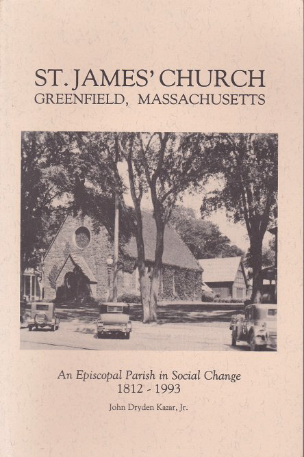 St. James Church: An Episcopal Parish in Social Change by KAZAR, John ...