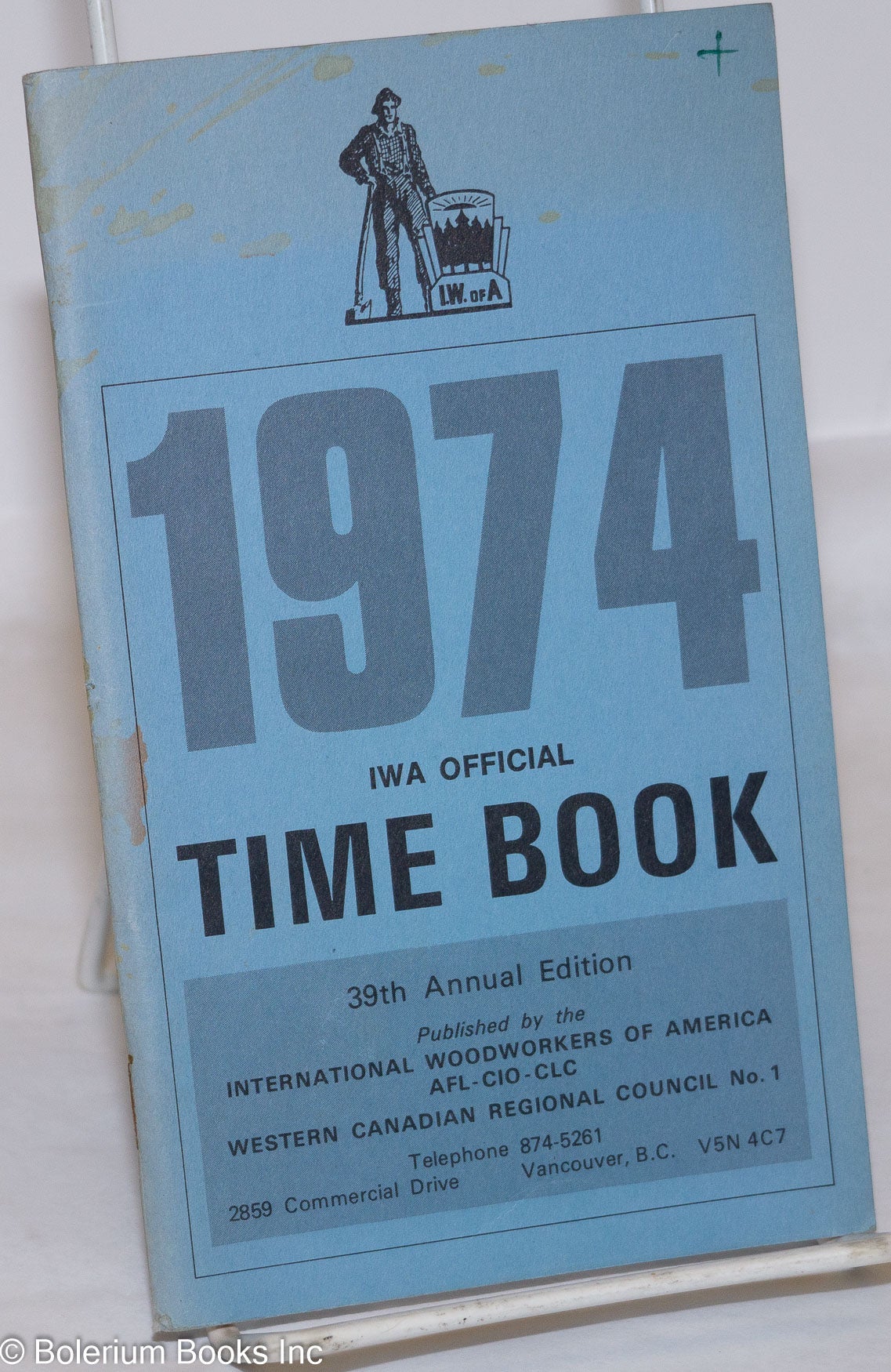 1974 IWA Official Time Book by International Woodworkers of America AFL ...